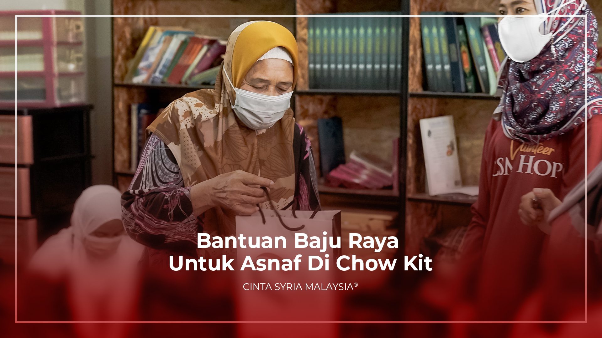 Bantuan Baju Raya untuk Asnaf di Chow Kit - Cinta Syria Malaysia